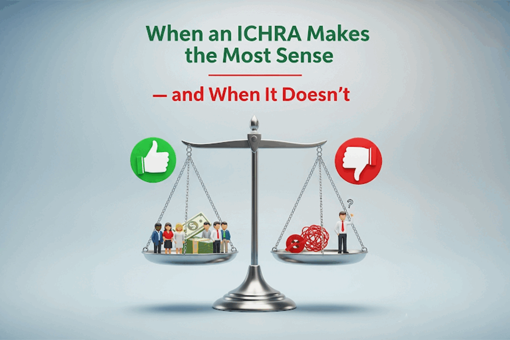 When an ICHRA Makes the Most Sense — and When It Doesn’t - Gobenefits